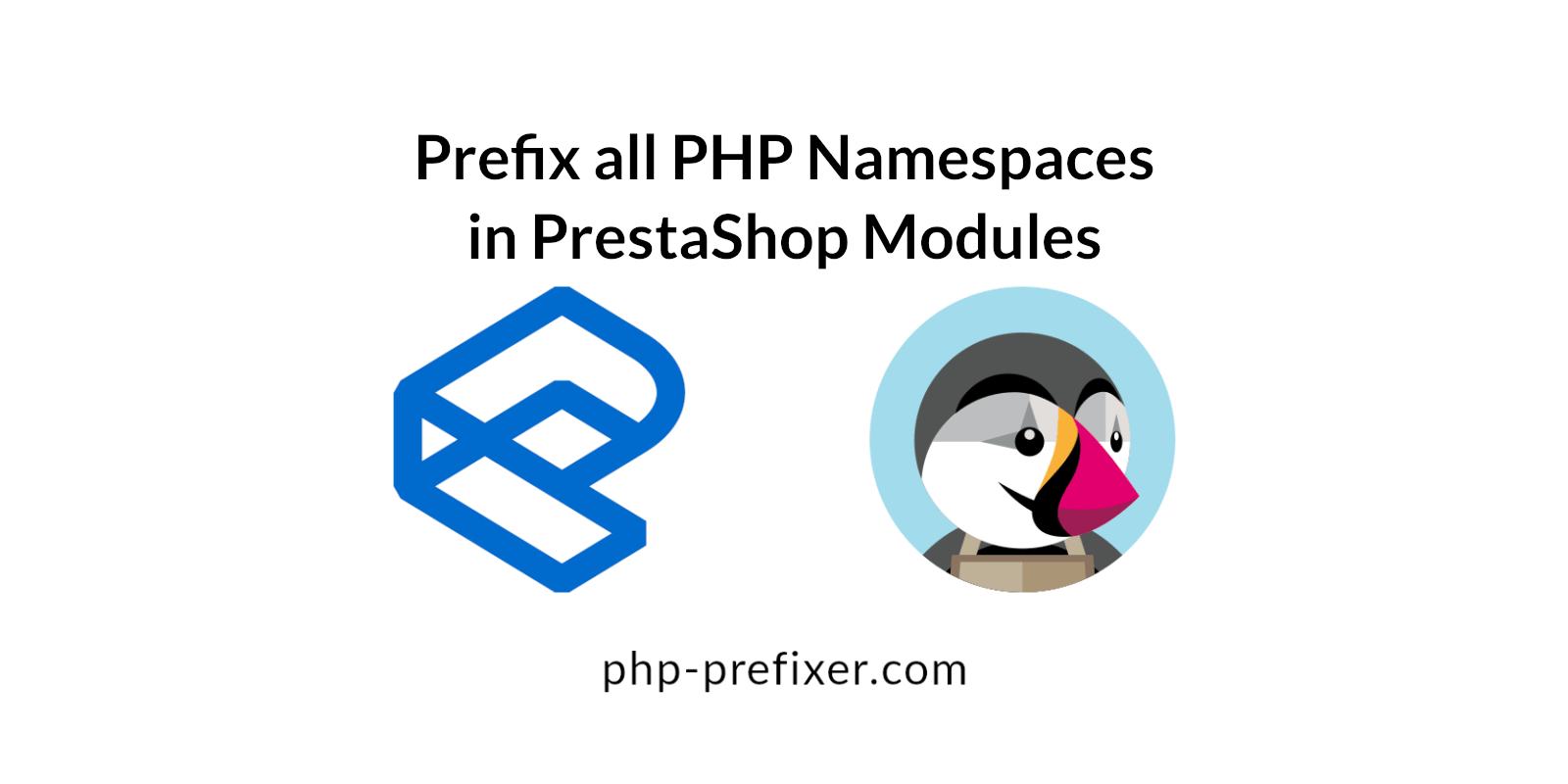 New Tutorial Prefix All Php Namespaces In Prestashop Modules Php